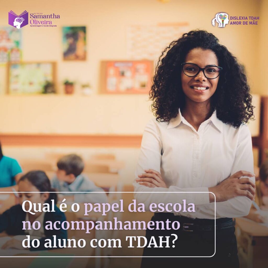 O Papel da Escola no Acompanhamento de Crianças com TDAH